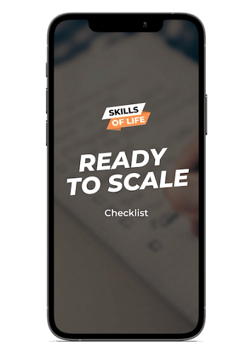 Ready To Scale Checklist - Skills of Life